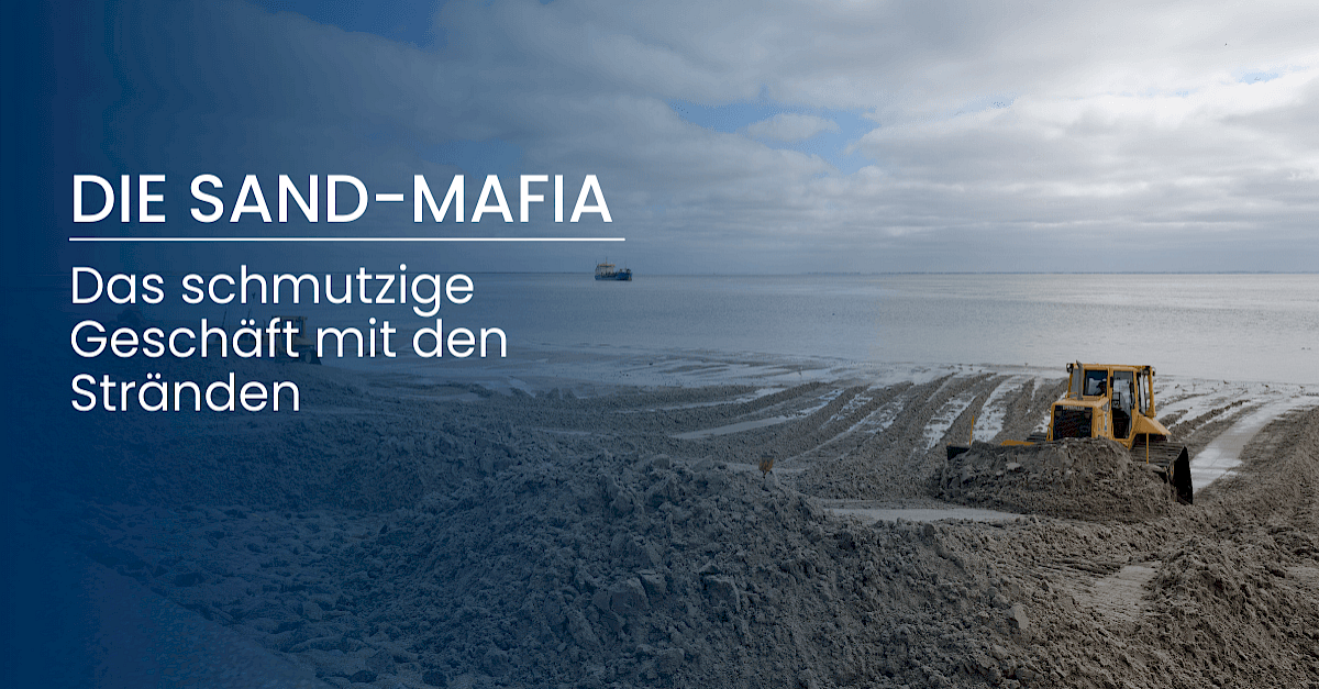 Sand-Mafia: Sorgt der Sandraub für das Ende des Strandurlaubs?
